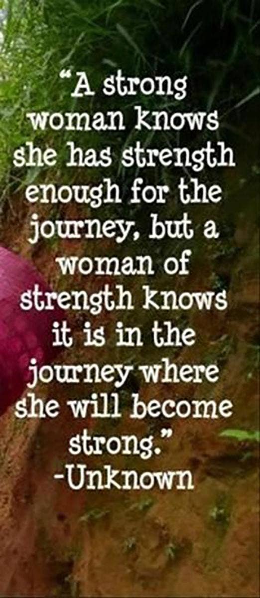 75 Strong Women Quotes About What Makes A Strong Woman Yourtango